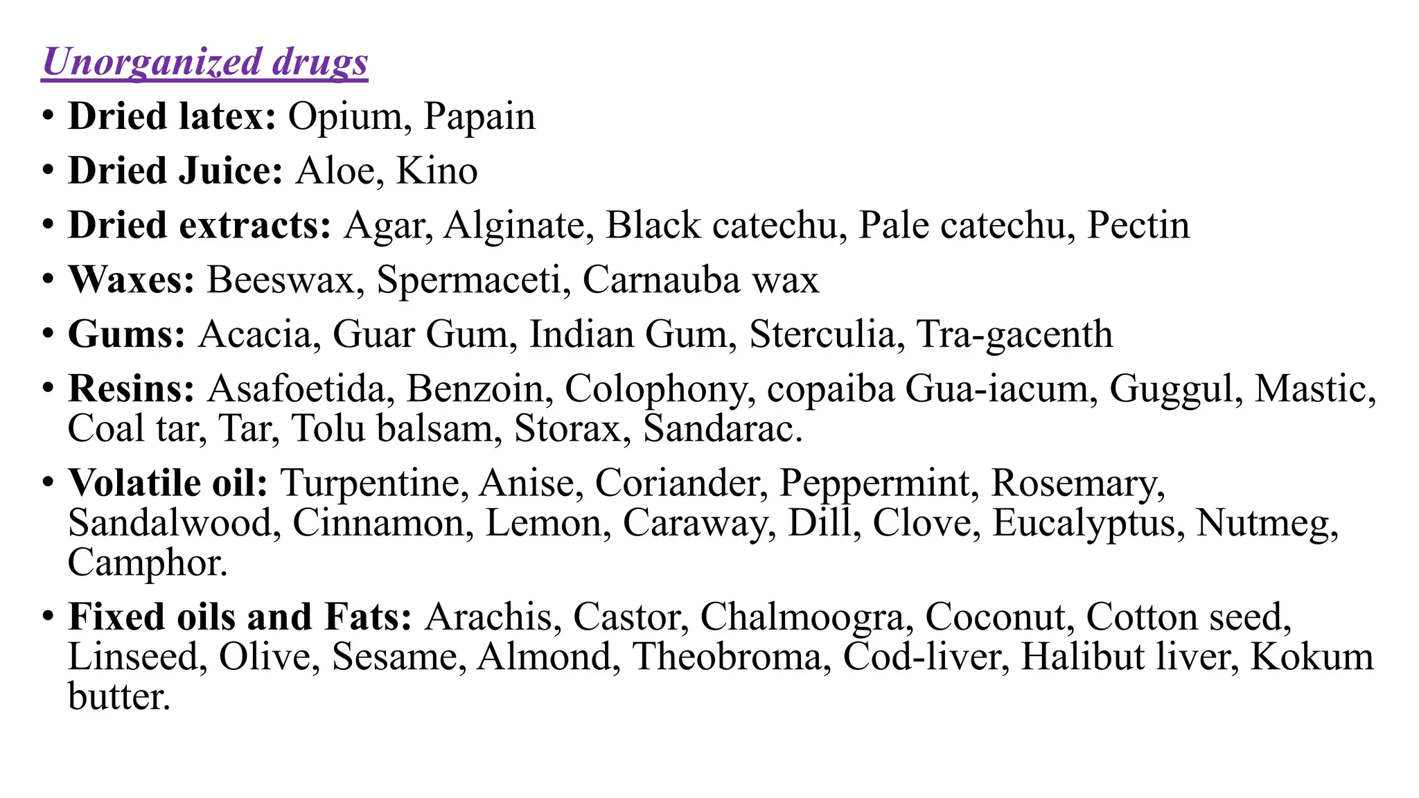 Classification of Crude Drugs. HARMACognosy & Phytochemistry-I (BP405T ...