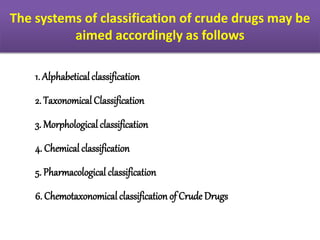 CLASSIFICATION OF CRUDE DRUGS SLIDESSS.pptx