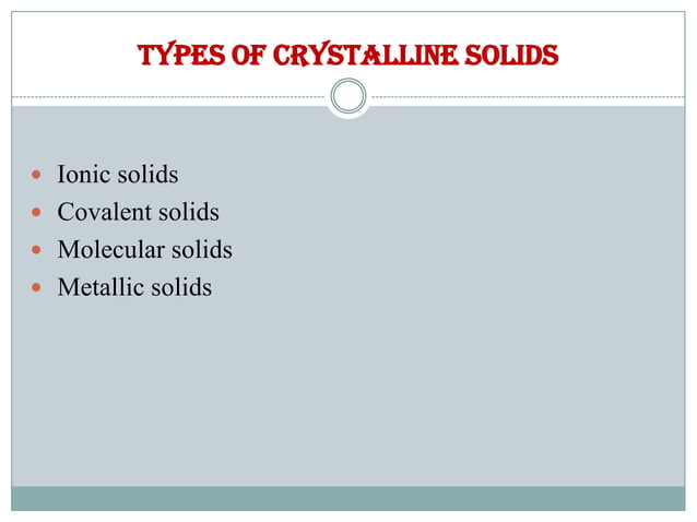 Classification of crystalline solids | PPTX