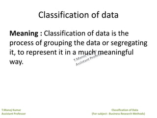 Classification of data ( A subtopic in Business Research Methods) | PDF ...