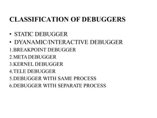 Classification of debuggers sp | PPT