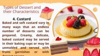 CLASSIFICATION OF DESSERT AND CHARACTERISTICS.pptx