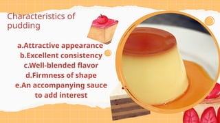 CLASSIFICATION OF DESSERT AND CHARACTERISTICS.pptx