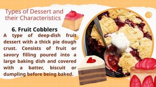CLASSIFICATION OF DESSERT AND CHARACTERISTICS.pptx