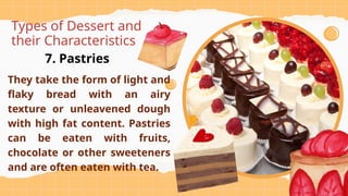 CLASSIFICATION OF DESSERT AND CHARACTERISTICS.pptx