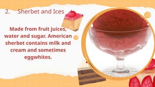 CLASSIFICATION OF DESSERT AND CHARACTERISTICS.pptx