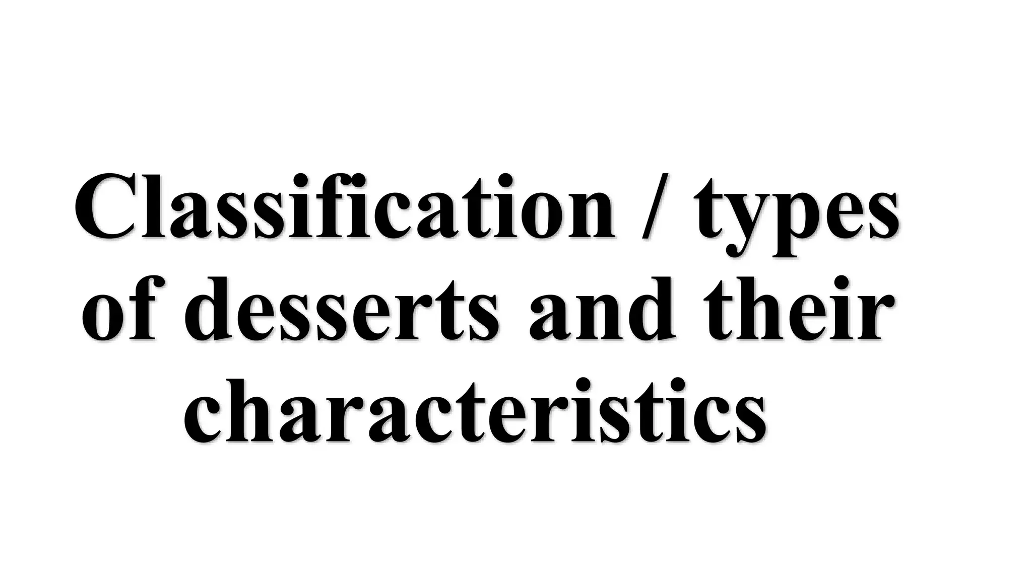 classification_of_desserts_pptx.pptx