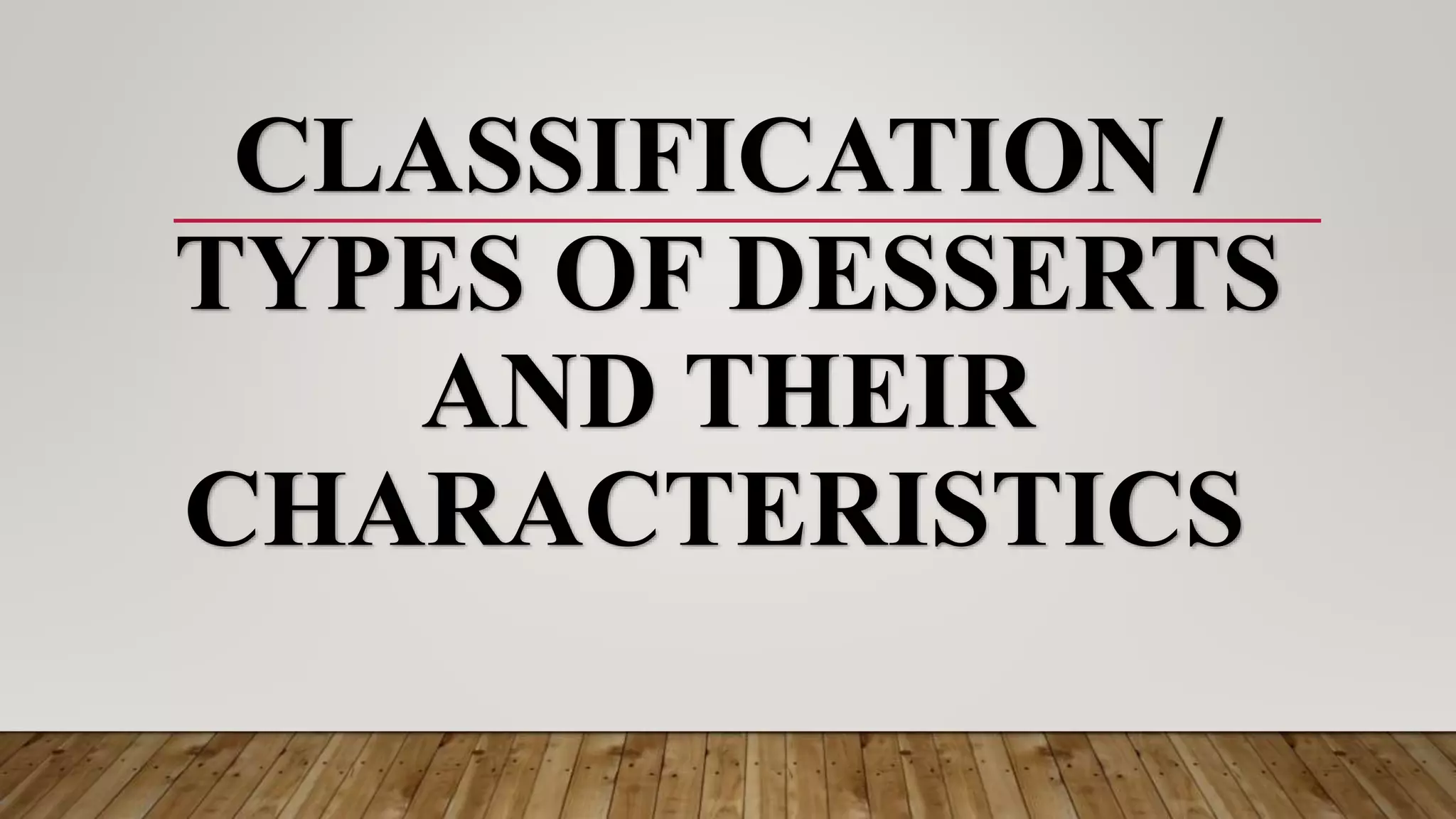 classification_of_desserts_pptx.pptx