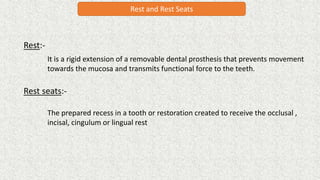 Classification of direct retainers,rests and rest seats | PPTX