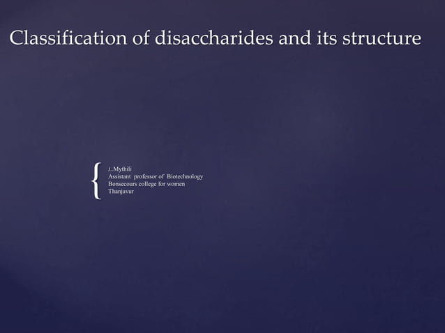 classification of disaccharides and its structure.pptx | Chemistry ...