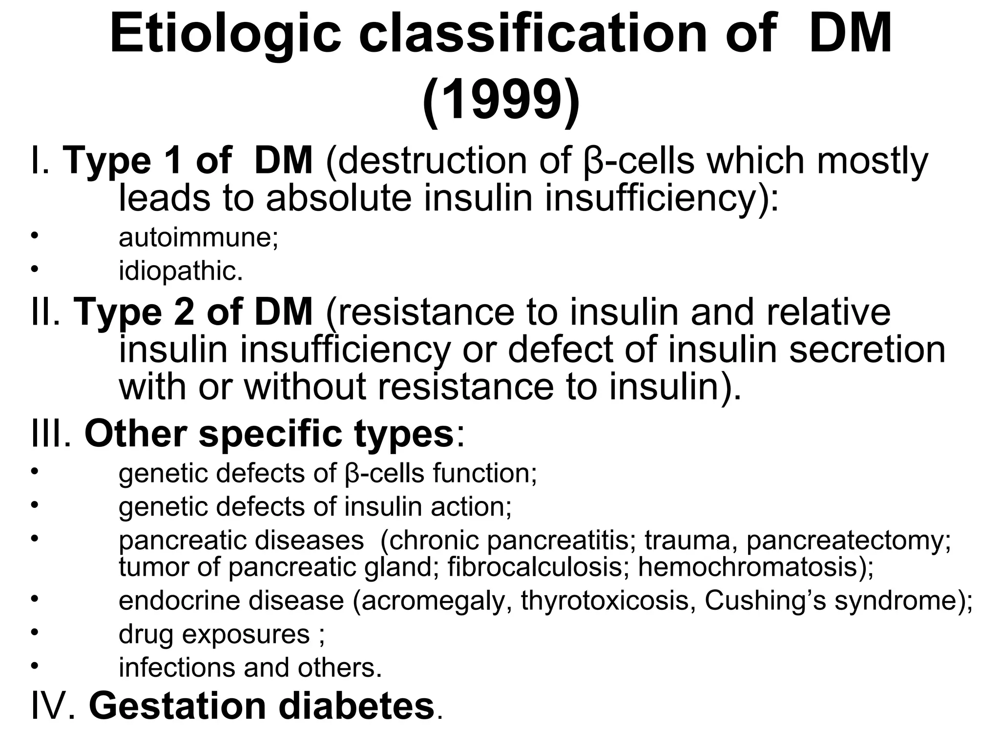 Pathophysiology and Classification of diabetes by Dr Selim | PPT