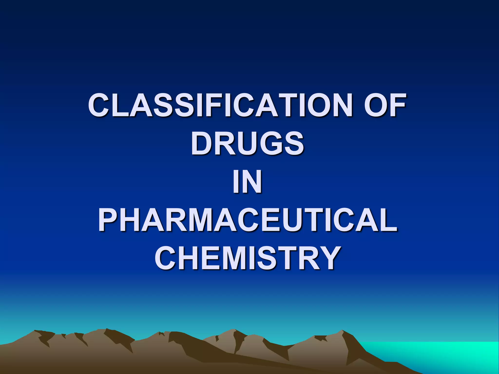 Classification of drugs | PDF
