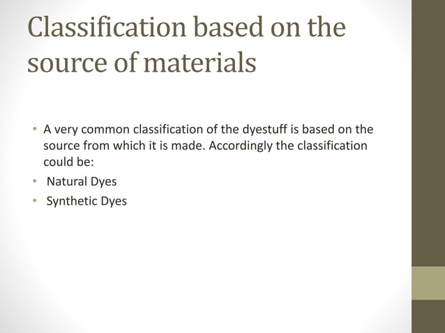 Classification of dyes | PPTX | Chemistry | Science