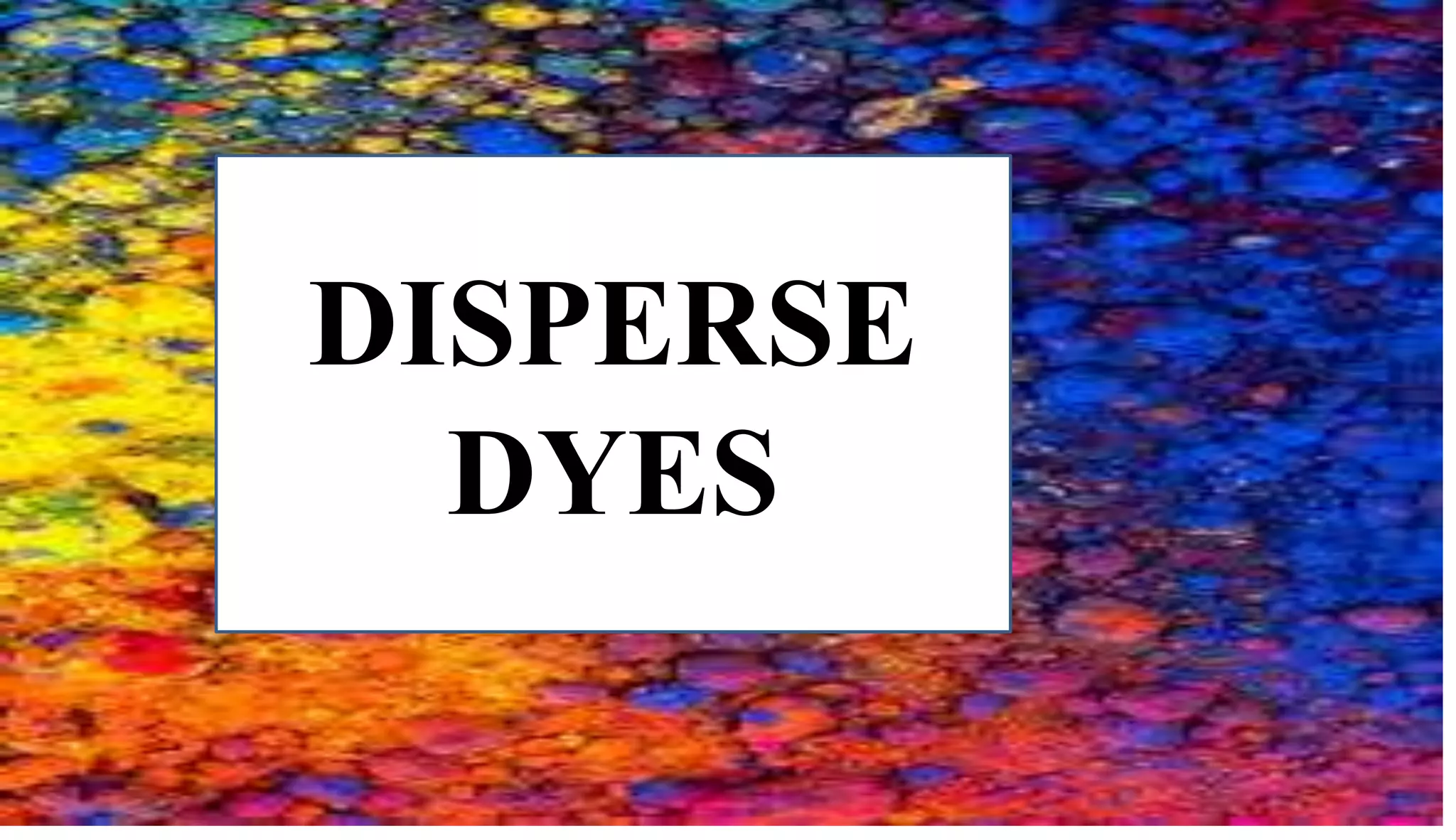 Classification of dyes part- ii | PPT