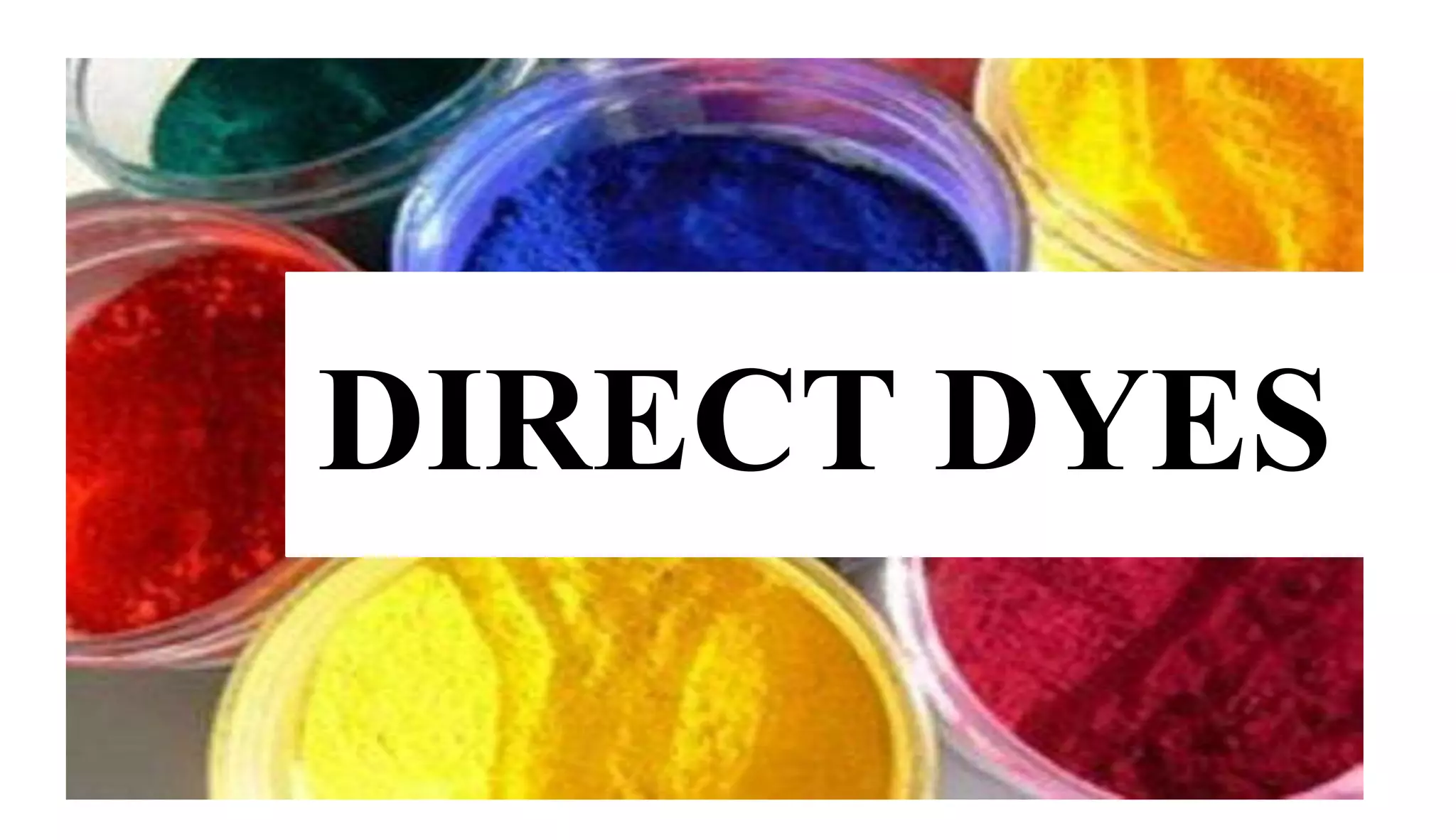 Classification of dyes part- ii | PPT