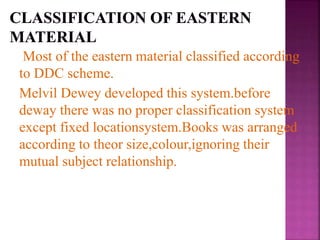Classification of Eastern material | PPTX