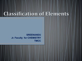 Classification of elements | PPTX