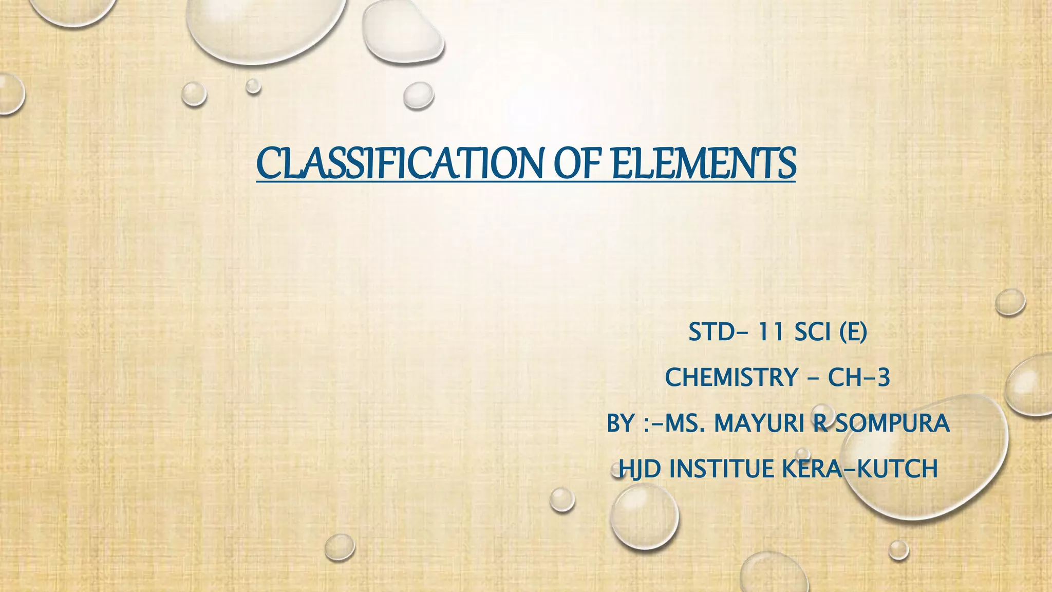 Classification of elements | PPTX
