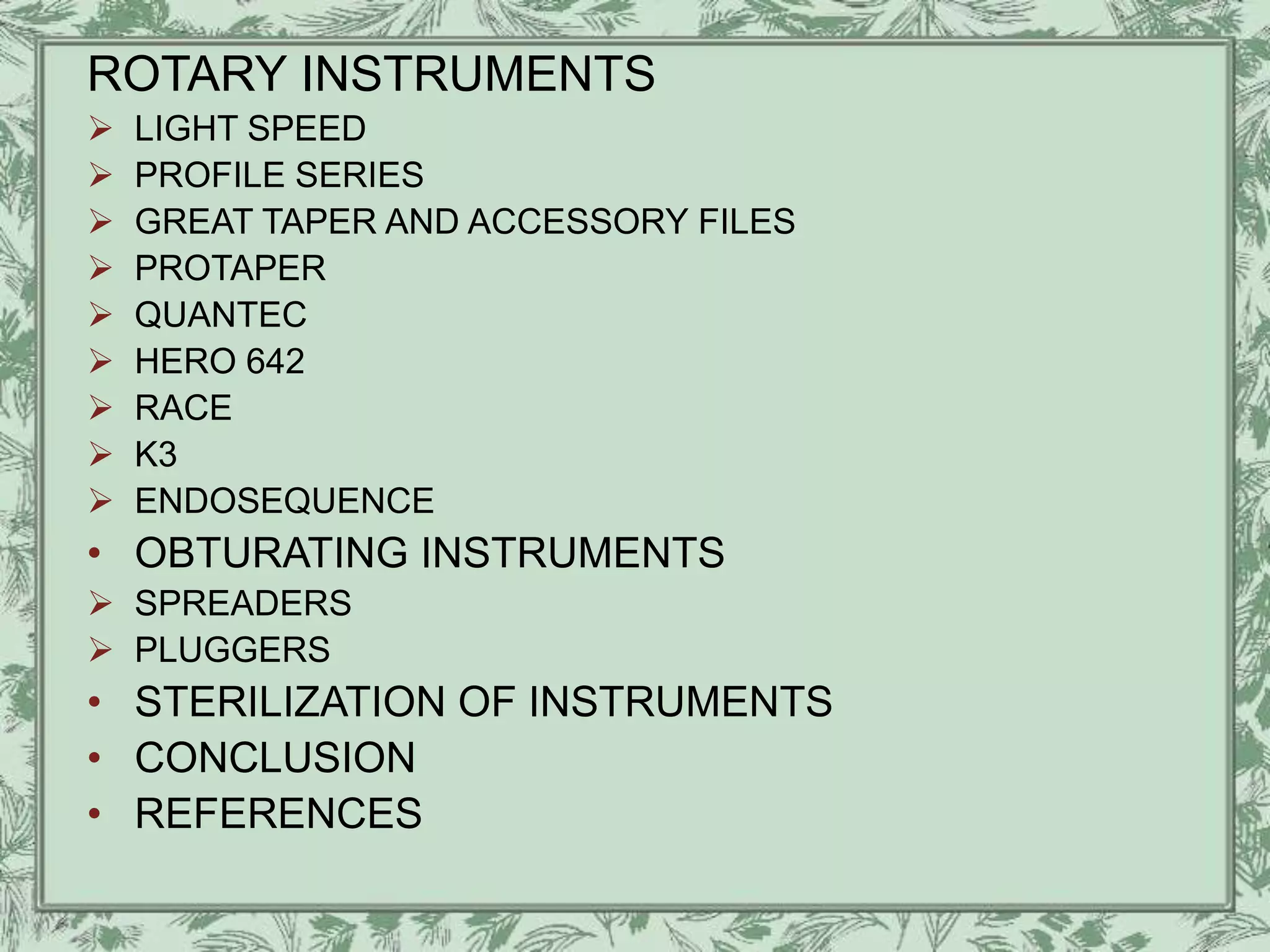 CLASSIFICATION OF ENDO INSTRUMENTS | PPT