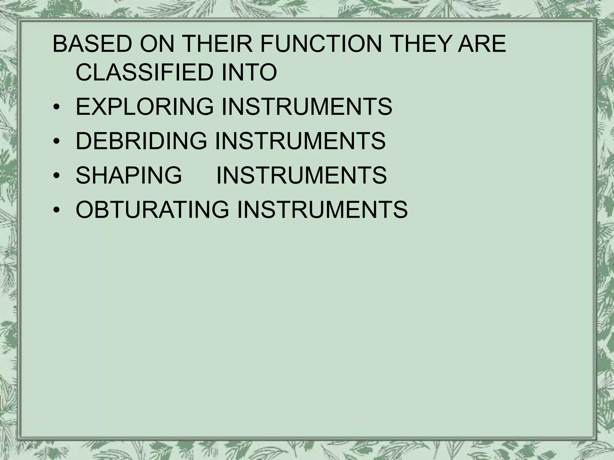 CLASSIFICATION OF ENDO INSTR | PPT