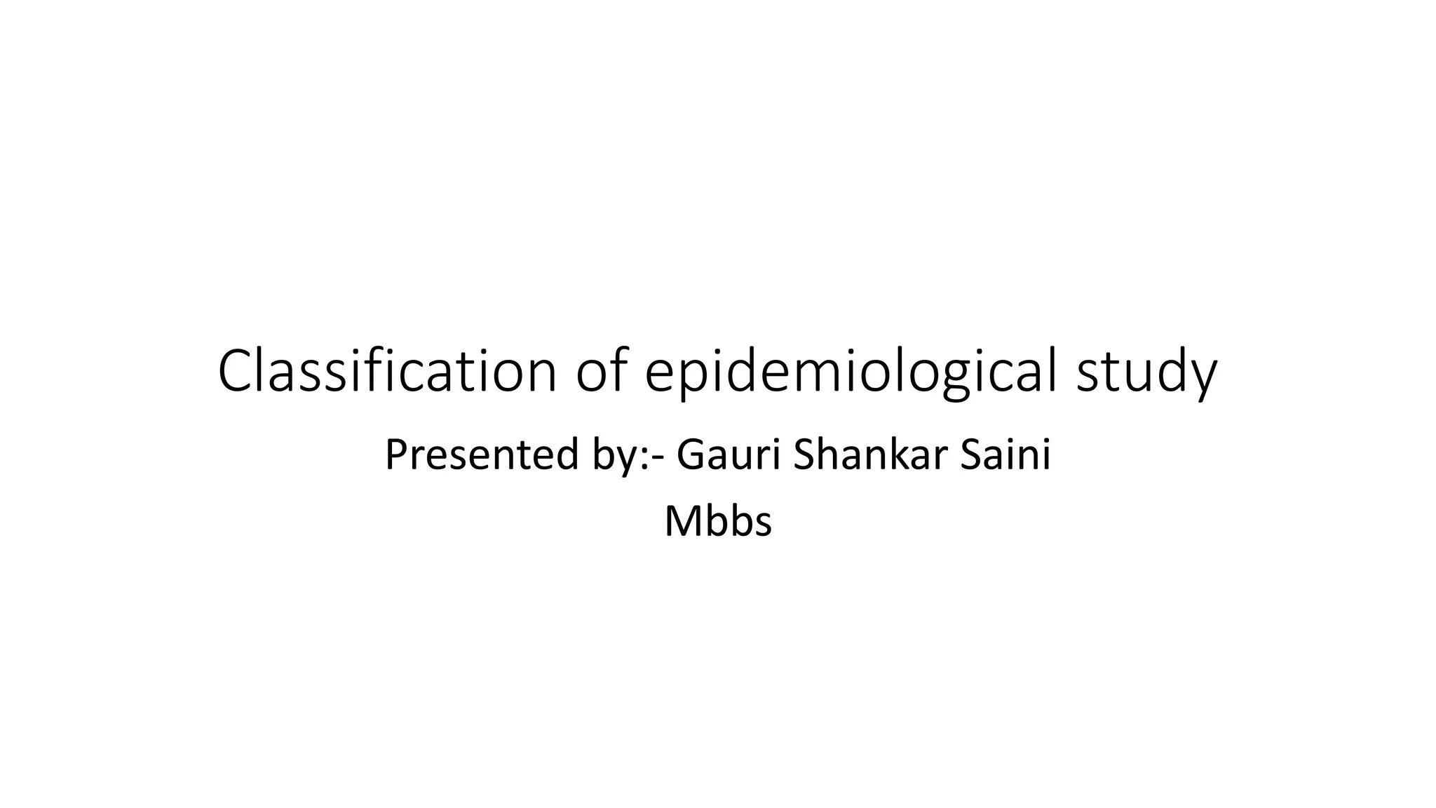 classification of epidemiological studies.pptx