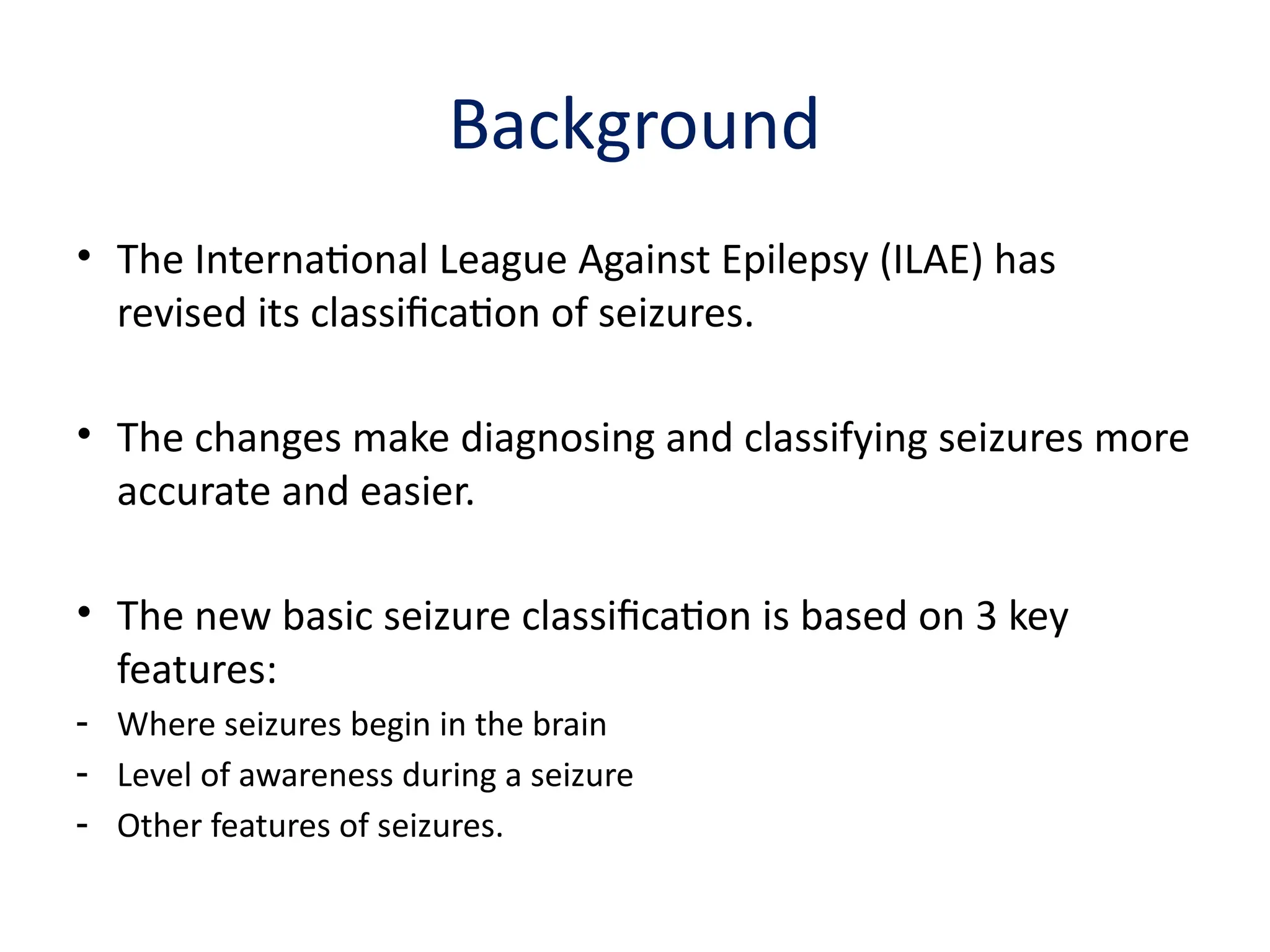 Classification_of_epilepsy_and_seizure.pptx ILAE classification of ...