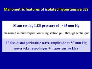 Classification of esophageal motility disorders | PPTX