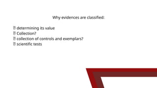 Classification of evidence in Forensic Science.pptx