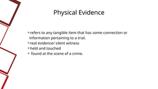 Classification of evidence in Forensic Science.pptx