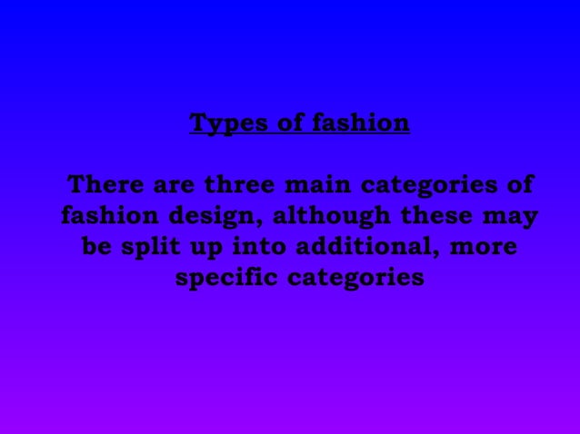 Classification of fashion | PPT