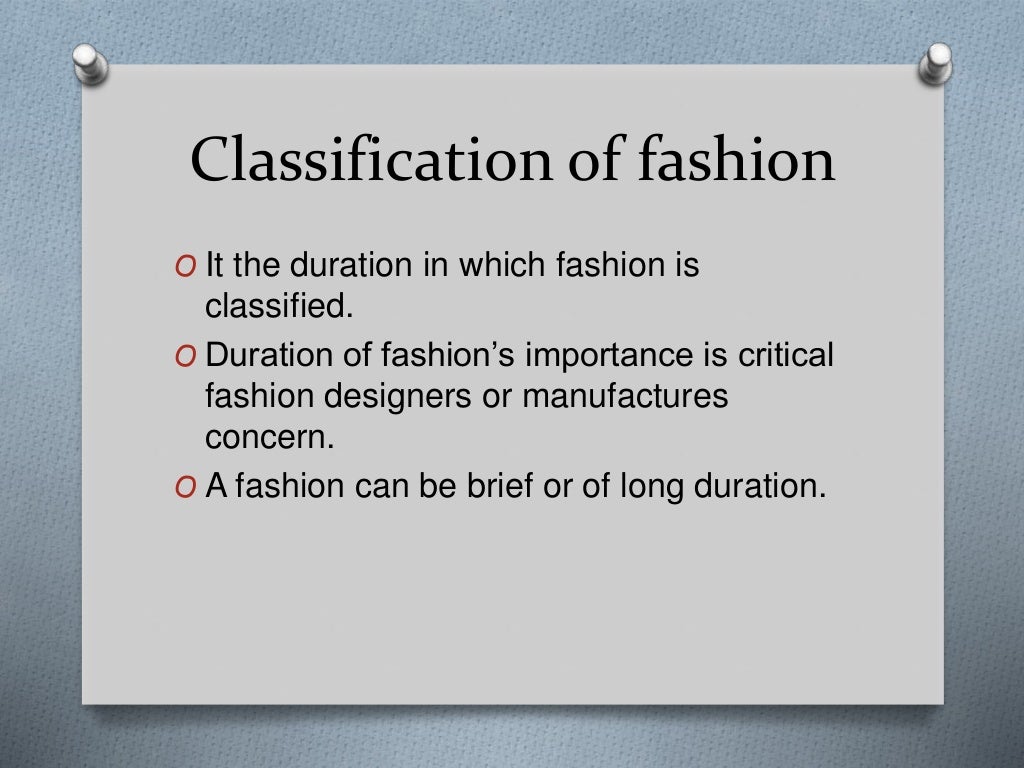 Classification of fashion