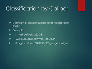 Classification of Firearms and forensic ballistics | PPT