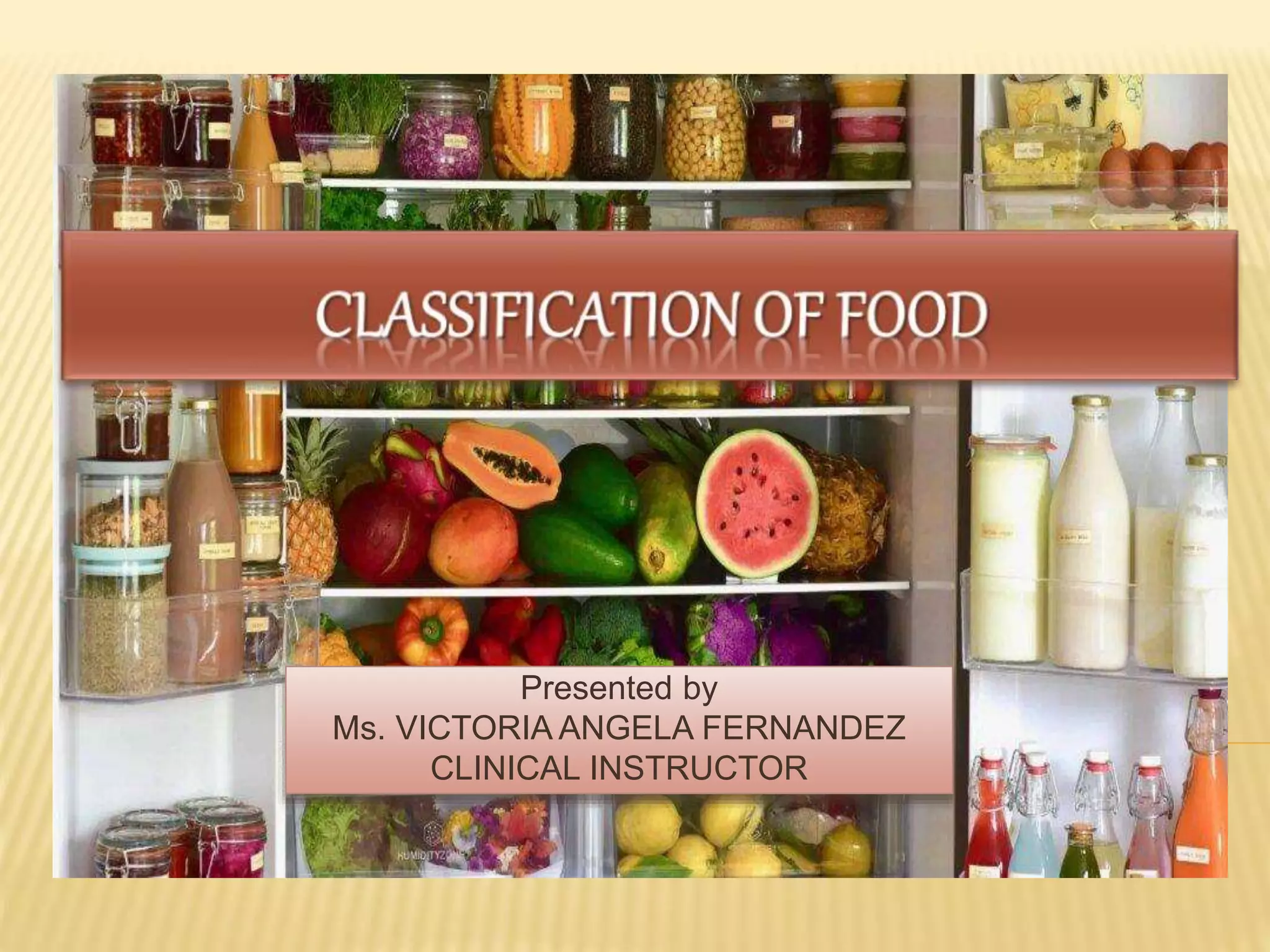 Classification of food | PPTX