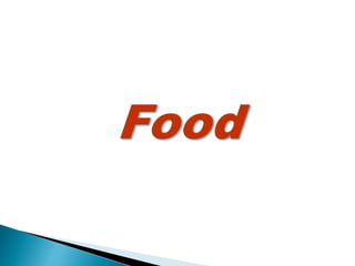 classification ofFood and food composition.ppt