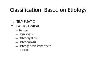 Classification of fractures and fracture healing.pptx