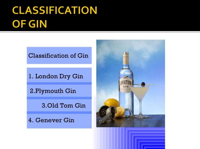 Classification of gin | PPTX