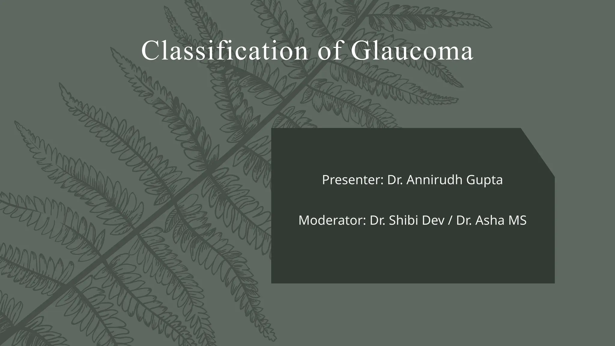 General Classification Of GLAUCOMA..pptx