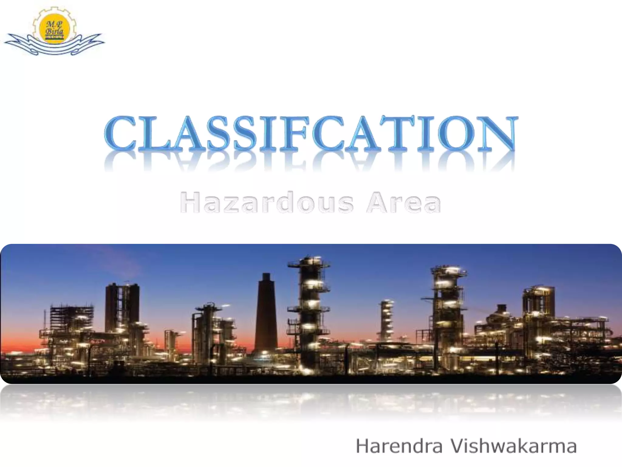 Classification of hazardous area for lighting | PPTX