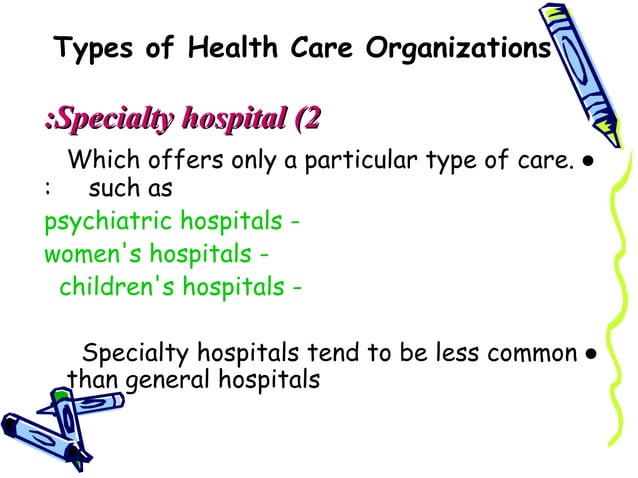 Classification of health care organizations | PPT | Lung and ...