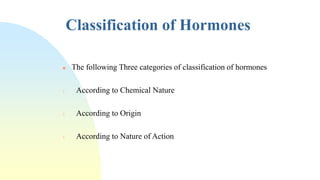 Classification of hormones and their mechanism of action | PPTX