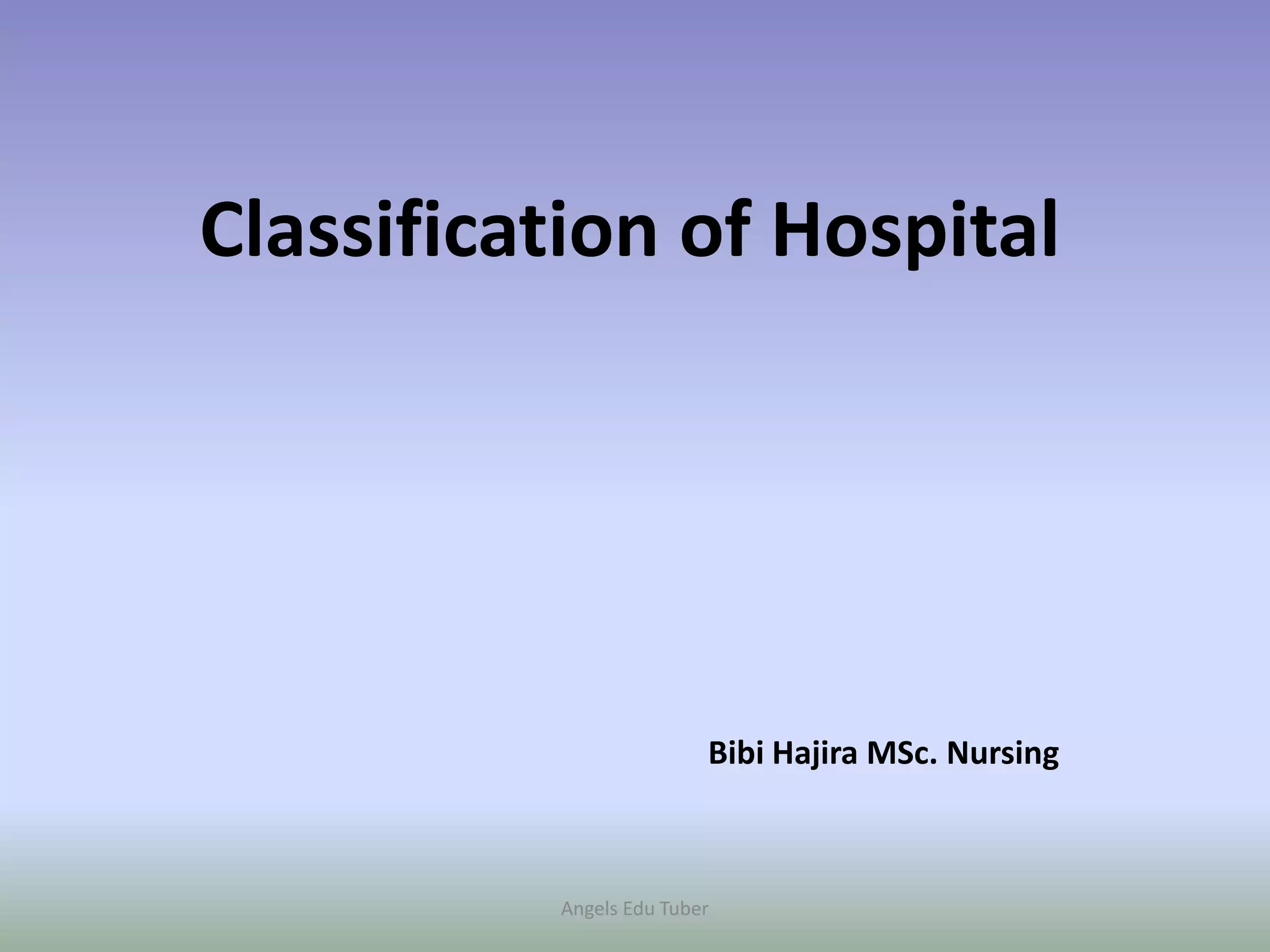 classification of hospital.pptx