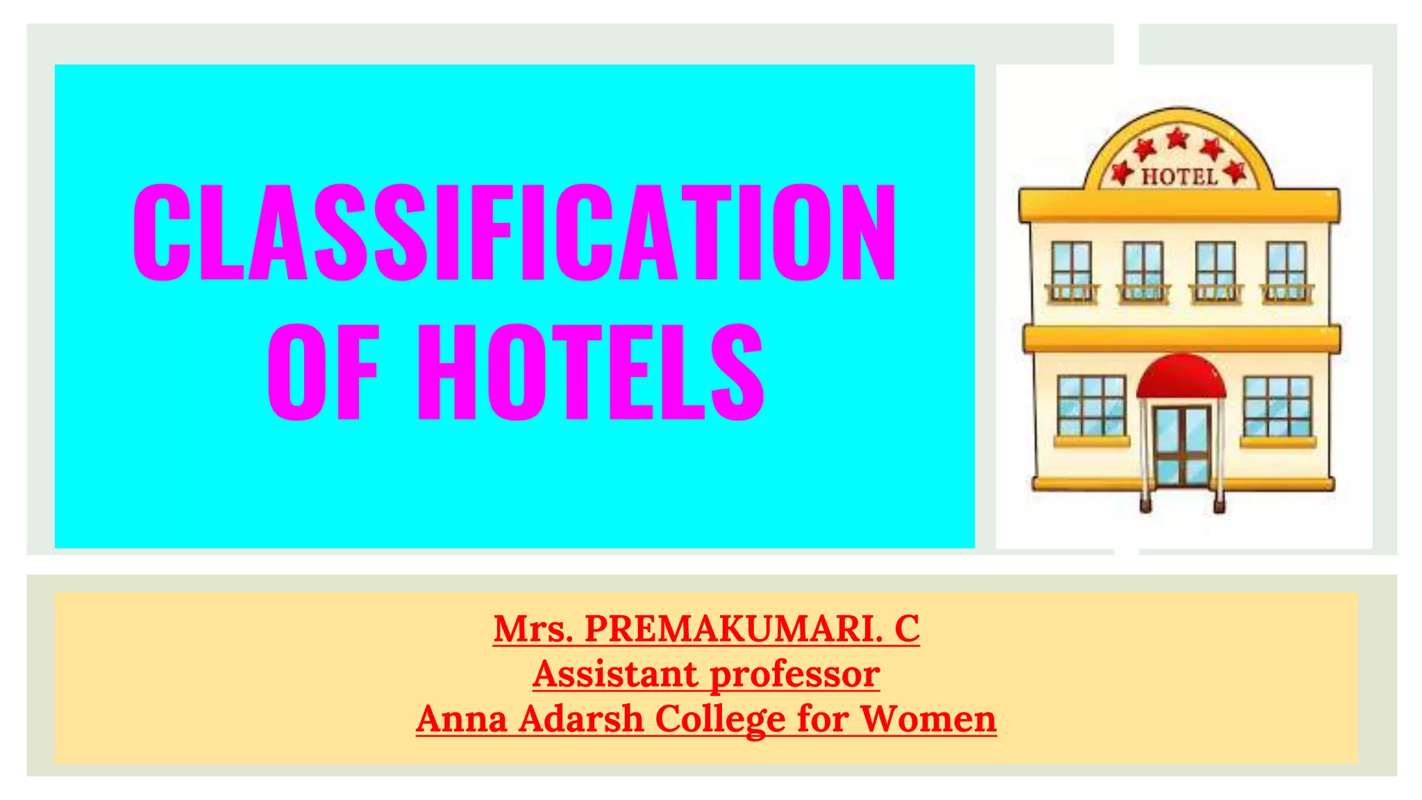 Classification of hotels | PPTX