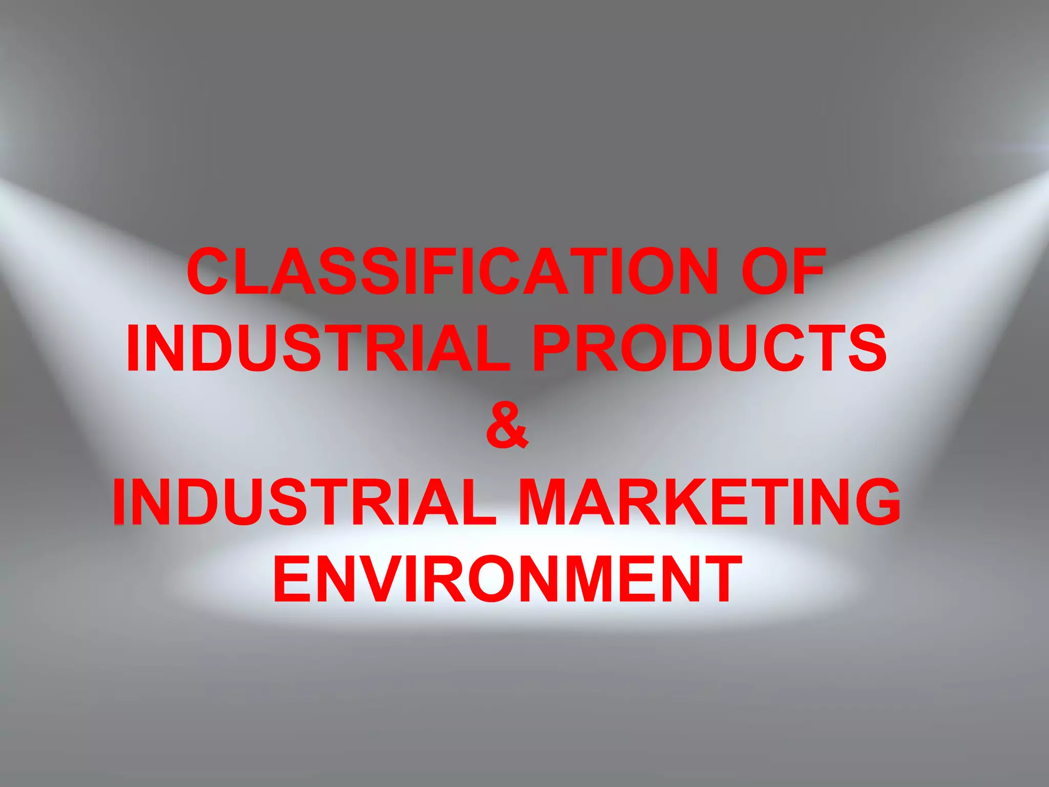 Classification of industrial products | PPT