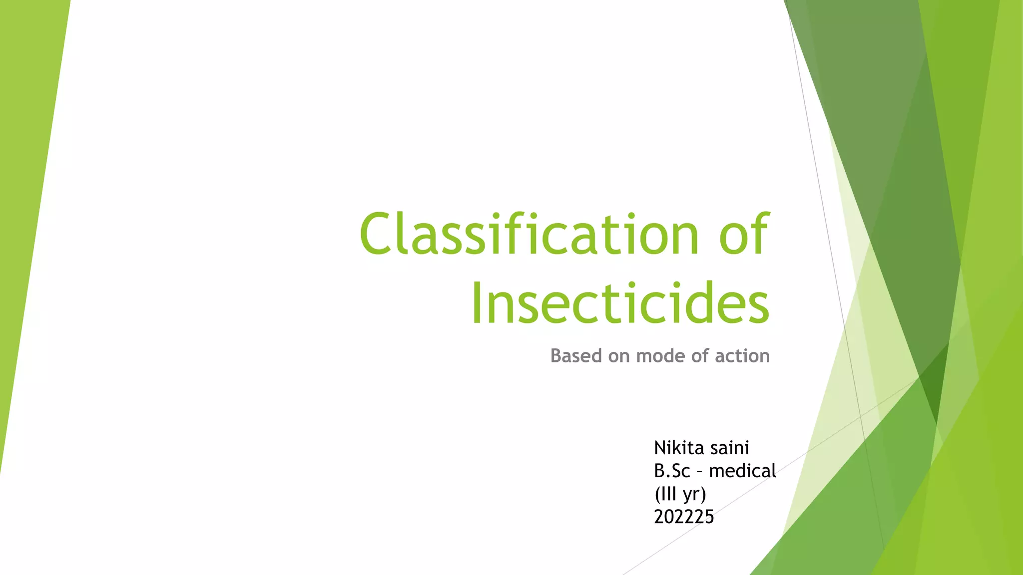 Classification of insecticides | PPTX