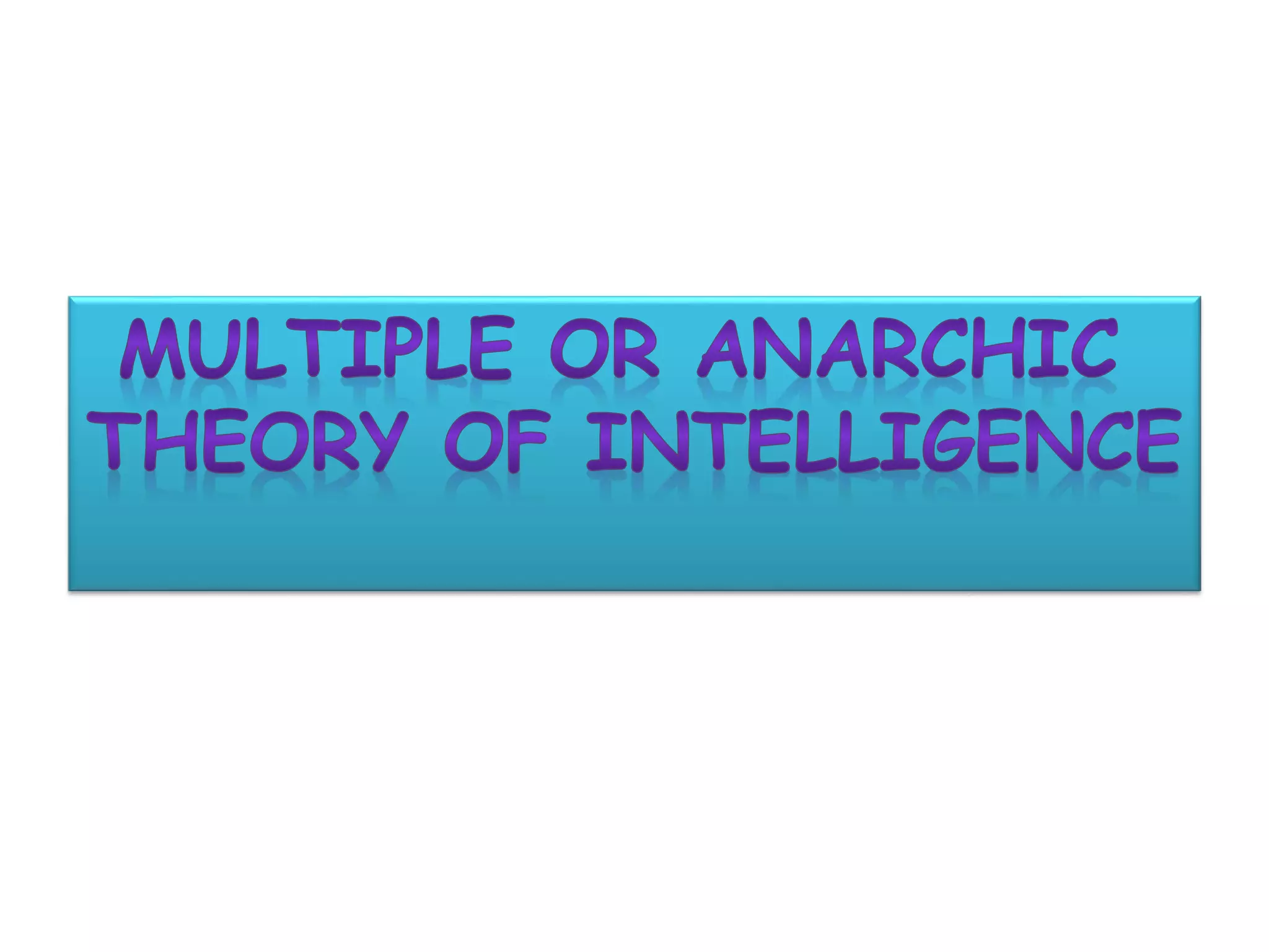 Classification of Intelligence | PPTX | Genetics | Science
