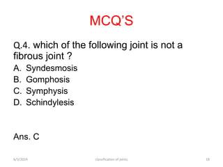 Classification of joints - general anatomy presentation | PPTX