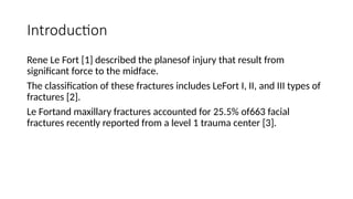 CLASSIFICATION OF LE FORT FRACTURE FDGHJHHC | PPT