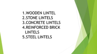 CLASSIFICATION OF LINTELS according to material | PPTX