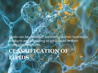 General classification of lipids(presentation) | PPTX