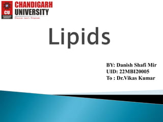 Classification of Lipids By Danish Shafi MIr.pptx